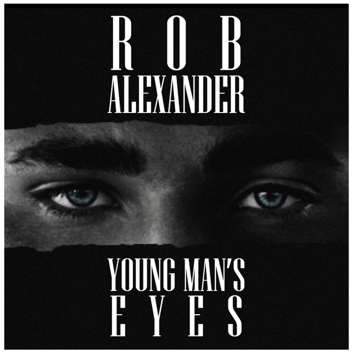 Rob Alexander “Young Man’s Eyes” (LP) – IndieShark
